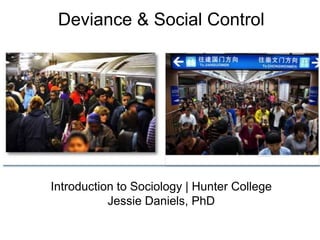 Soc101 Deviance & Social Control | PPT