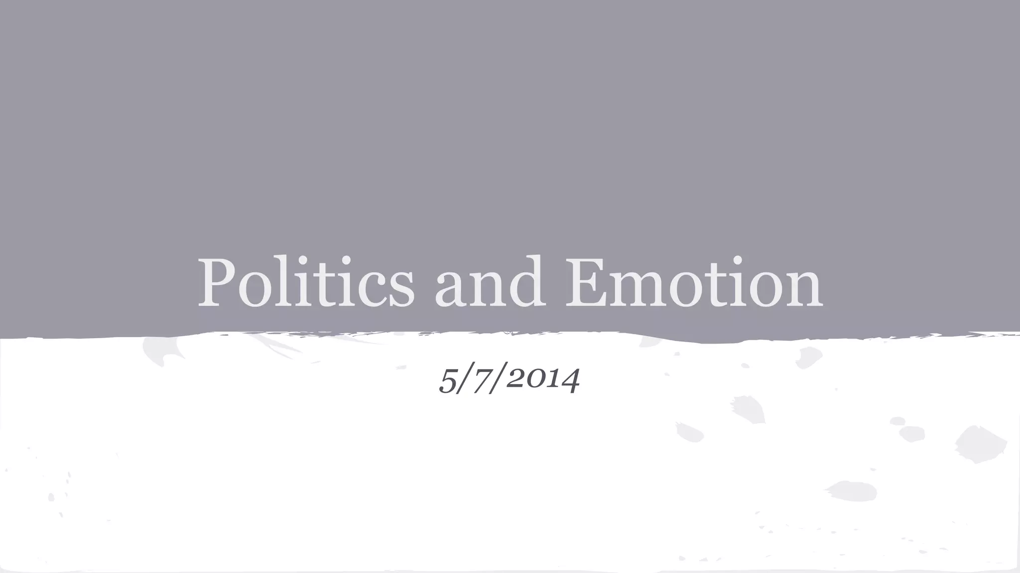 Politics and Emotion | PPTX