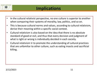 cultural relativism, cultural lag and cultural integration | PPTX