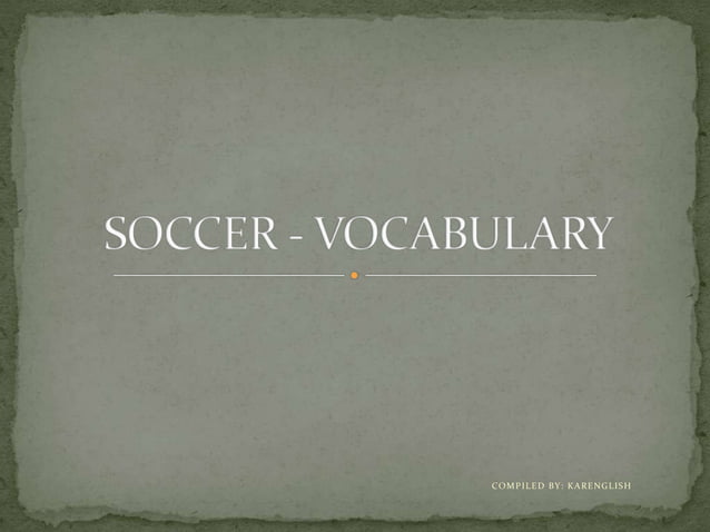 Soccer vocabulary | PPTX | Soccer | Sports