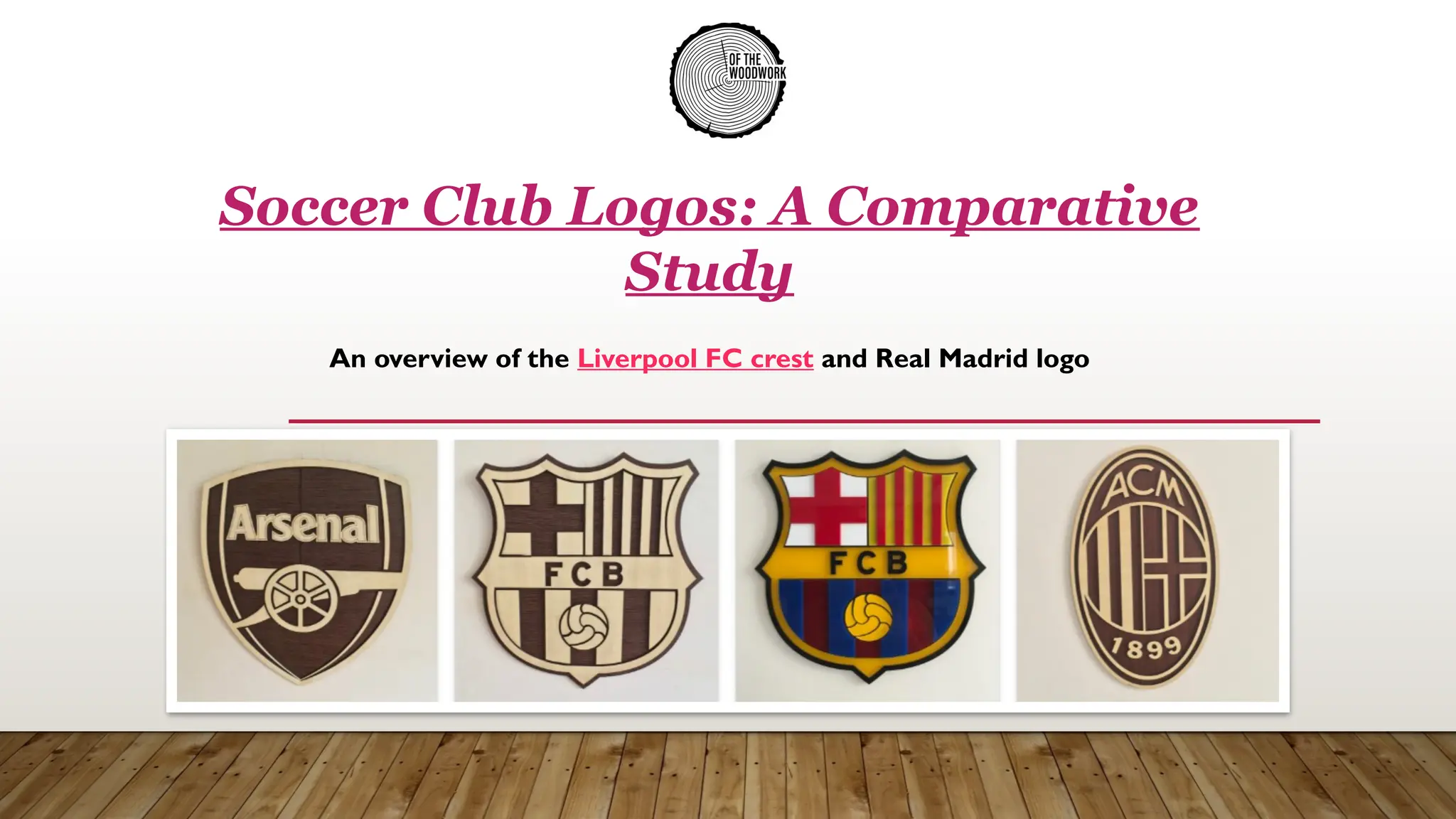 Soccer Club Logos A Comparative Study.pptx
