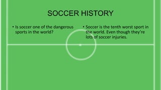 The History of Soccer | PPTX