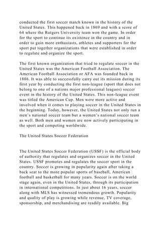 Soccer in USA IntroductionSports has always been a very si.docx