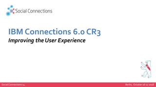 IBM Connections 6.0 CR3 New Features | PPTX