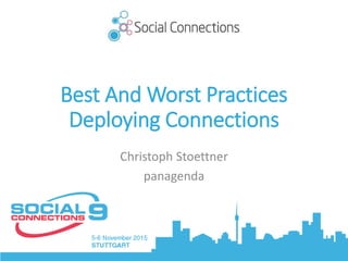 Best And Worst Practices Deploying IBM Connections | PPT