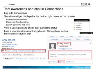 Soccnx III - IBM Connections 3.0.1 Integration with Sametime | PPT