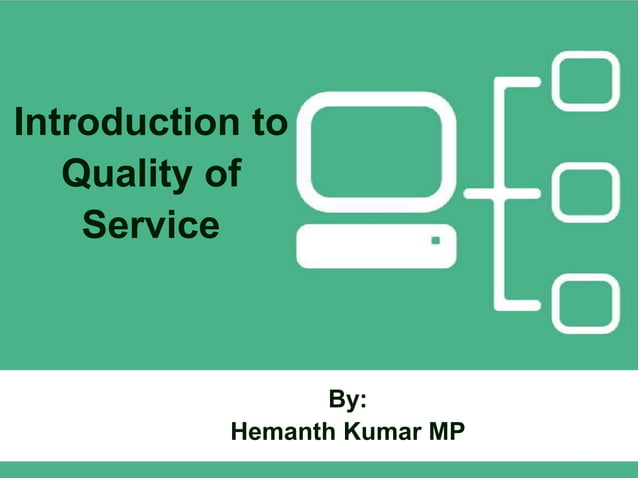 Introduction to Quality Of Service - Networking | PPT