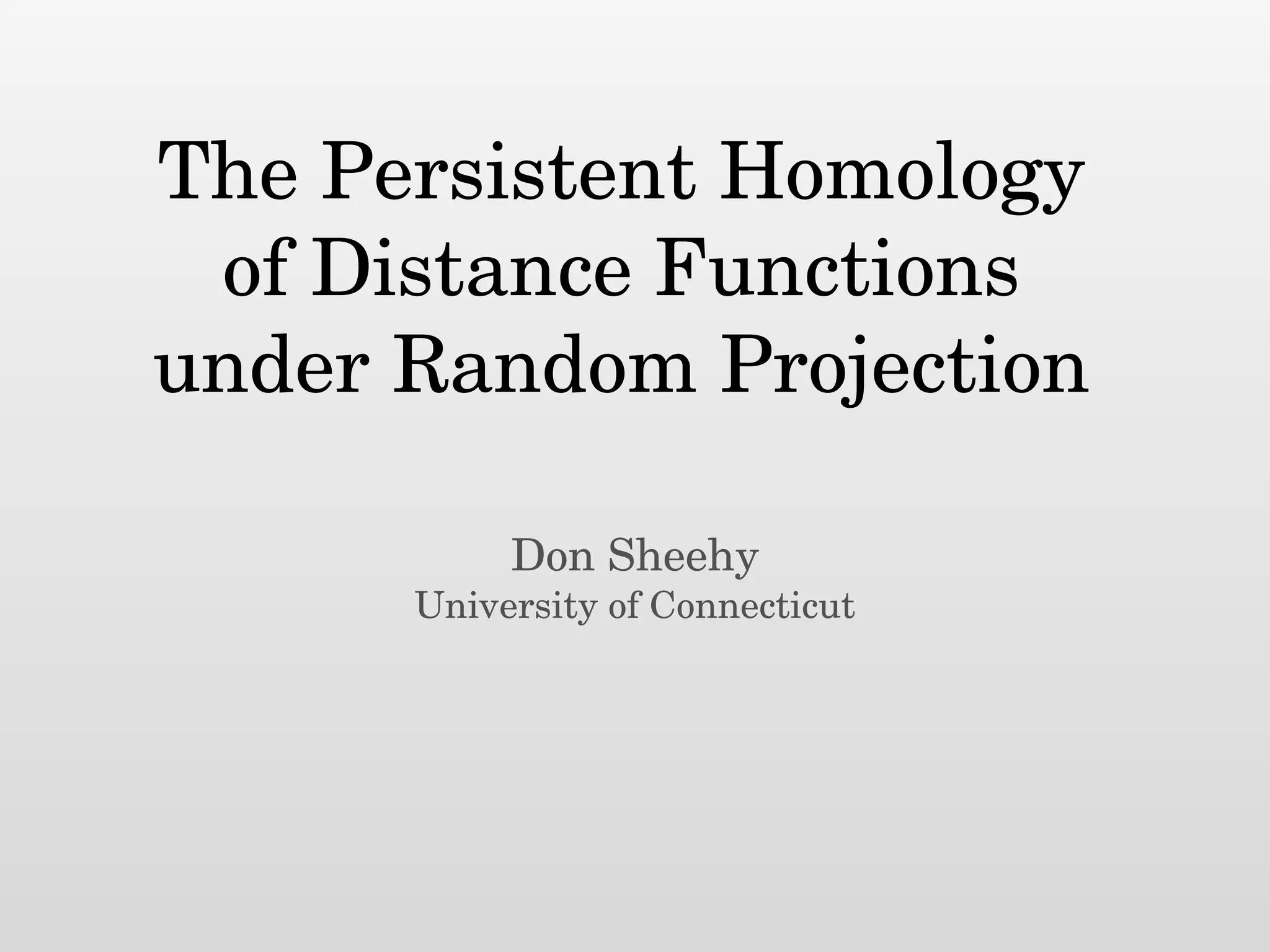 The Persistent Homology of Distance Functions under Random Projection | PDF