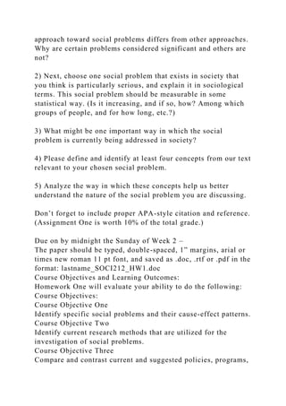 SOCI 212 – Social ProblemsChoose ONE of the following questions.docx