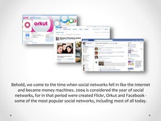 The history of social networks: how it all began | PPTX