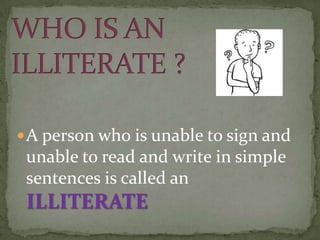 ILLITERACY | PPTX