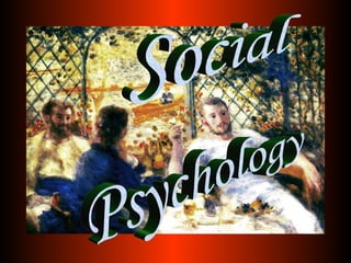 Social Psychology | PPT