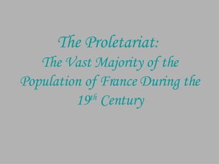 Social Classes of 19th Century France | PPT