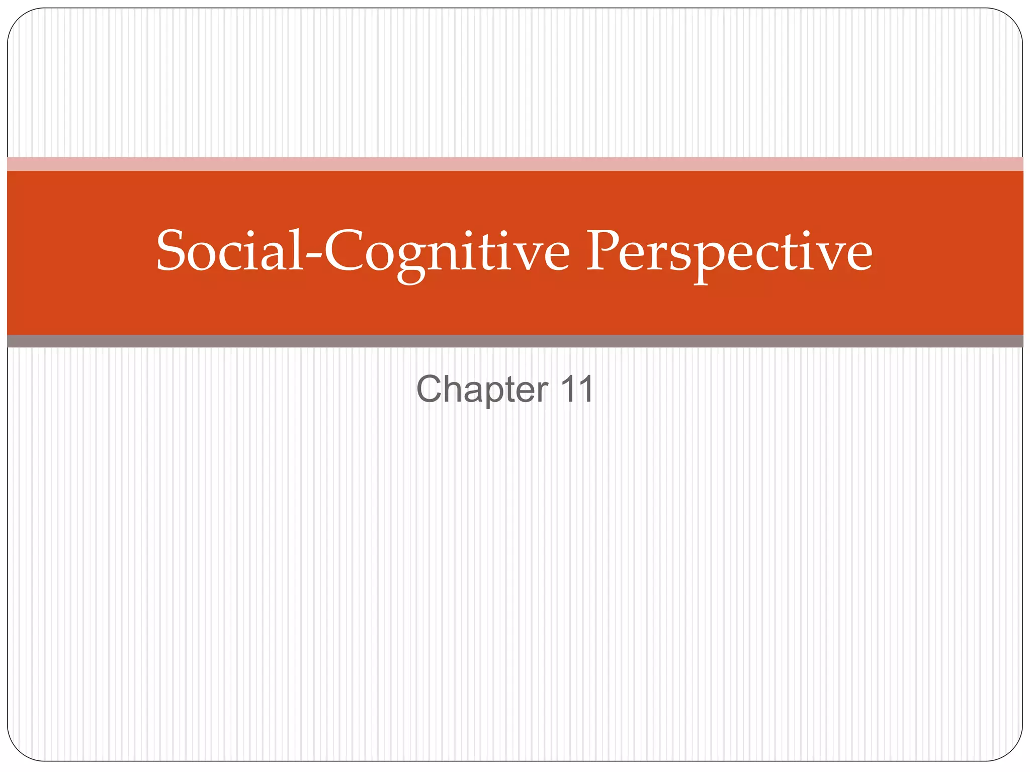 Social cognitive perspective | PPTX