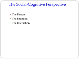 Social cognitive perspective | PPTX
