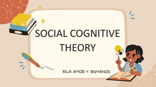 Social-Cognitve-Theory.pptx