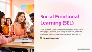 Social-Emotional-Learning-SEL.pptx social emotional | PPTX