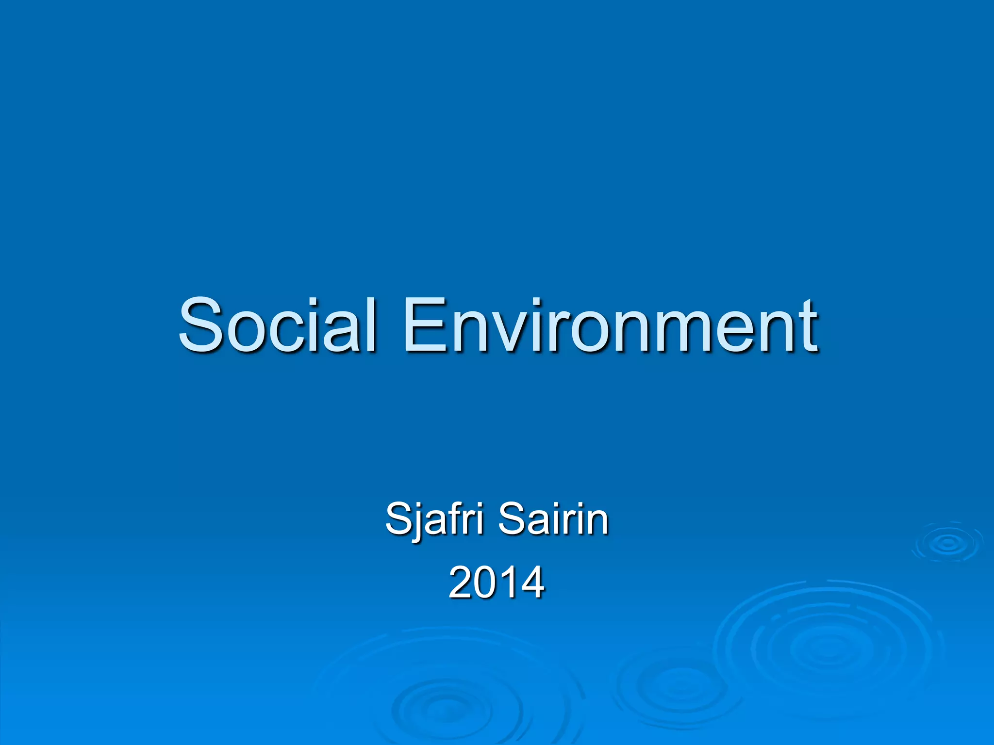 Social-Environment.ppt