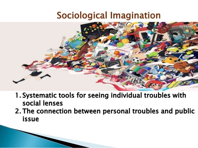What Is Social Imagination | Sociological Imagination – YDRFM