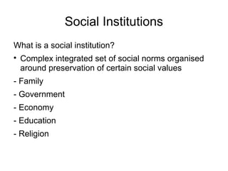 Information about Social-Institutions .ppt