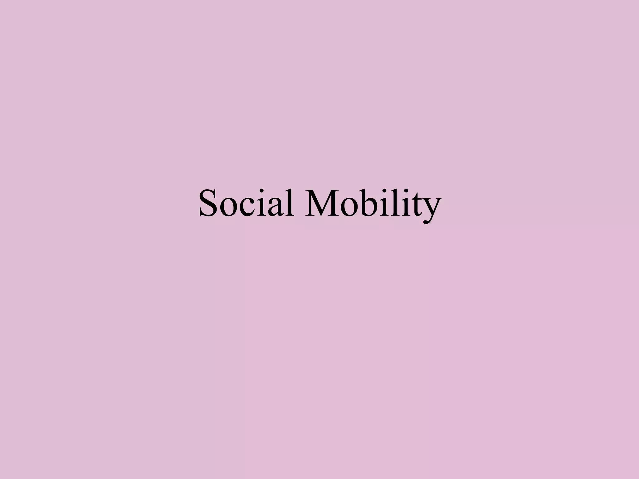 Social Mobility | PPT