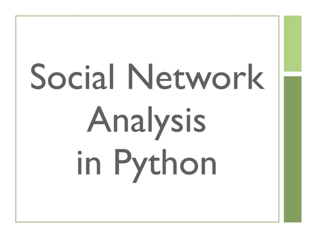 Social network-analysis-in-python | PDF | Social Networking | Internet