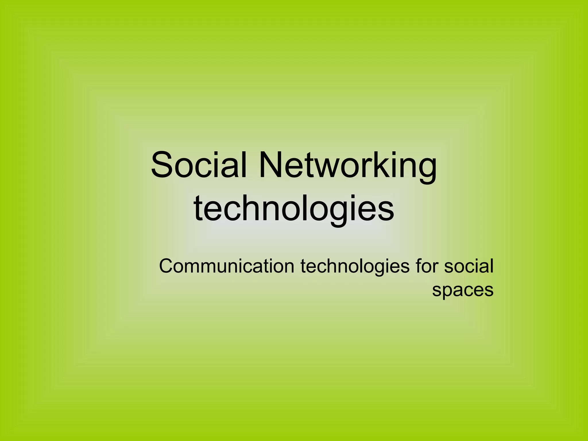 Social Networking Technologies | PPT | Social Networking | Internet