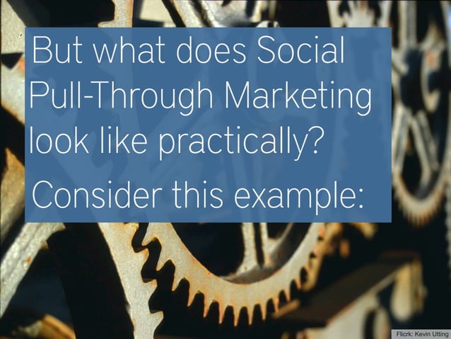 Social pull-through-marketing | PPT