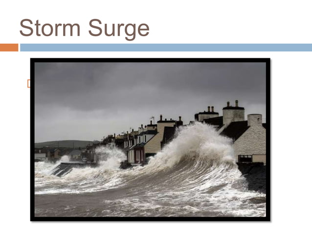 Storm surge and Landslide | PPTX