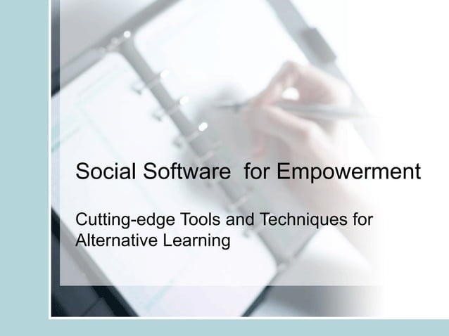Social Software For Empowerment Ppt