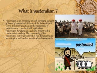 pastroalists in modern world | PPTX