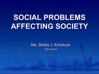 Society Social Problem