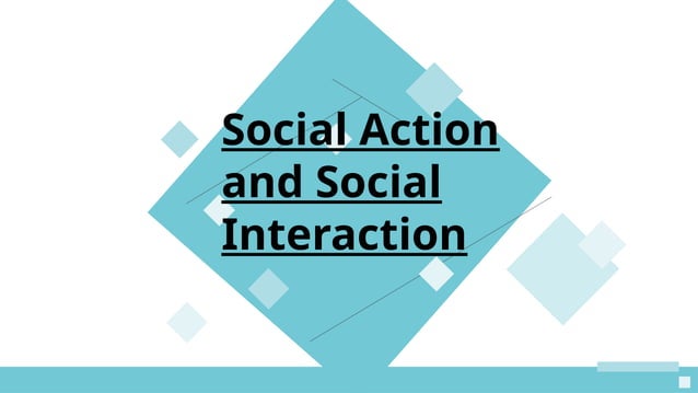 Social action and social interaction.pptx