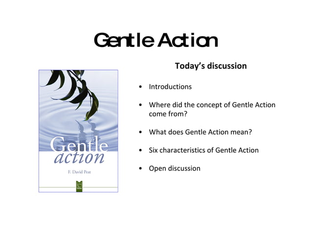 An introduction to Gentle Action | PPT