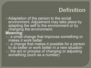 Social adjustment | PPTX