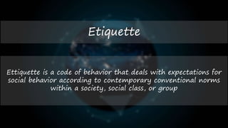 Social and business etiquette | PPTX