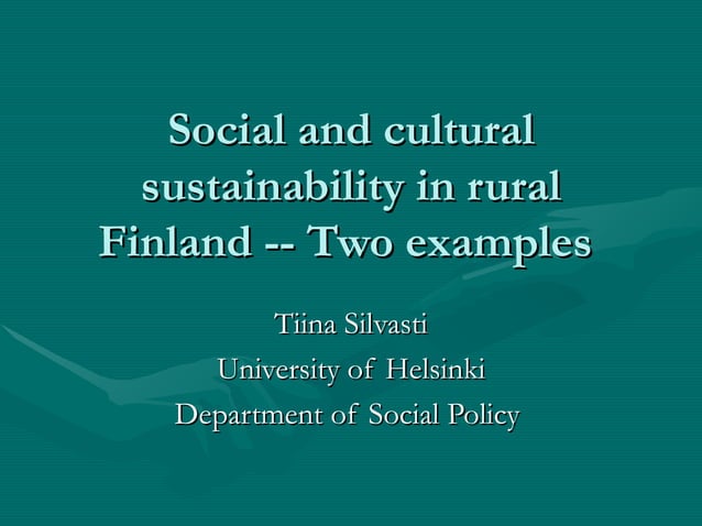 Social And Cultural Sustainability In Rural Finland | PPT