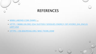 Social and environmental effect of large hydro power | PPTX