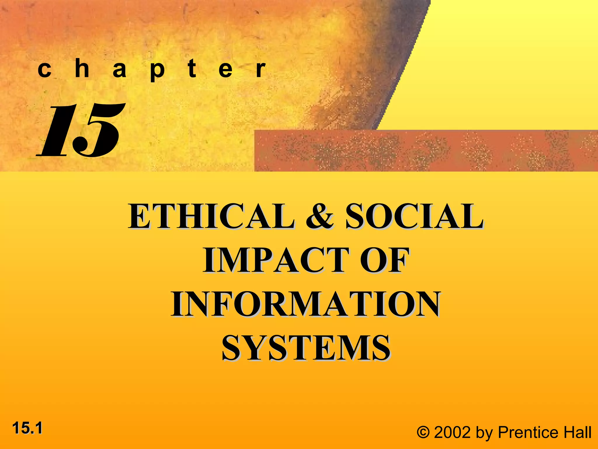 Social and Ethical Issues in Information System | PPT
