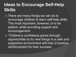 Social and self help skills | PPTX