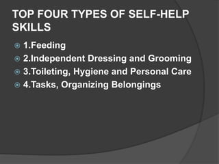 Social and self help skills | PPTX