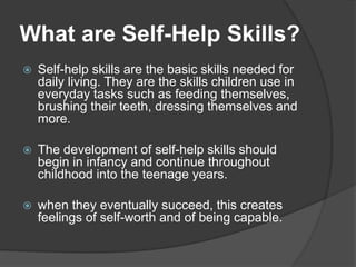 Social and self help skills | PPTX