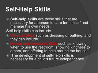 Social and self help skills | PPTX