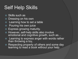 Social and self help skills | PPTX