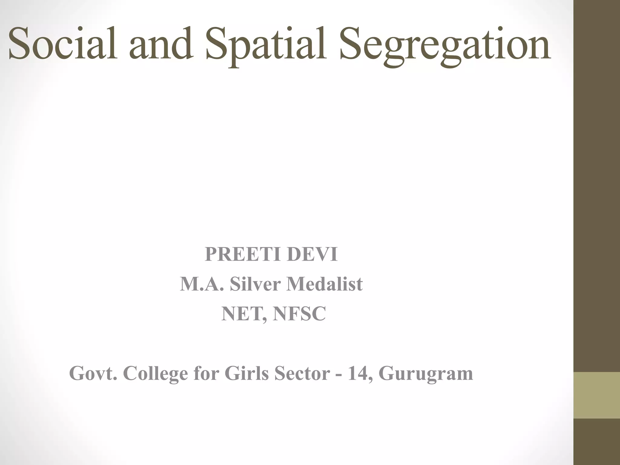 Social and spatial segregation | PPTX