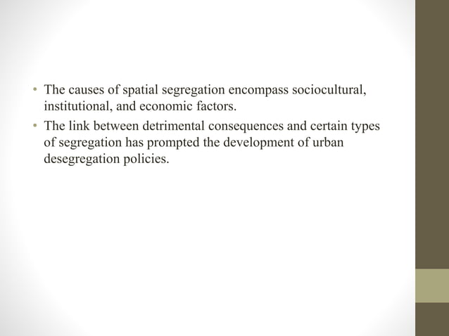 Social and spatial segregation | PPTX | Geography | Science