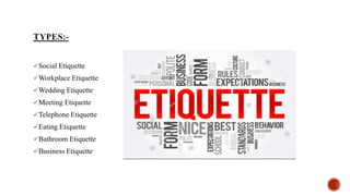 Social and workplace etiquette | PPTX