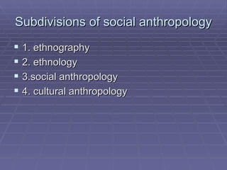 Social anthropology | PPT