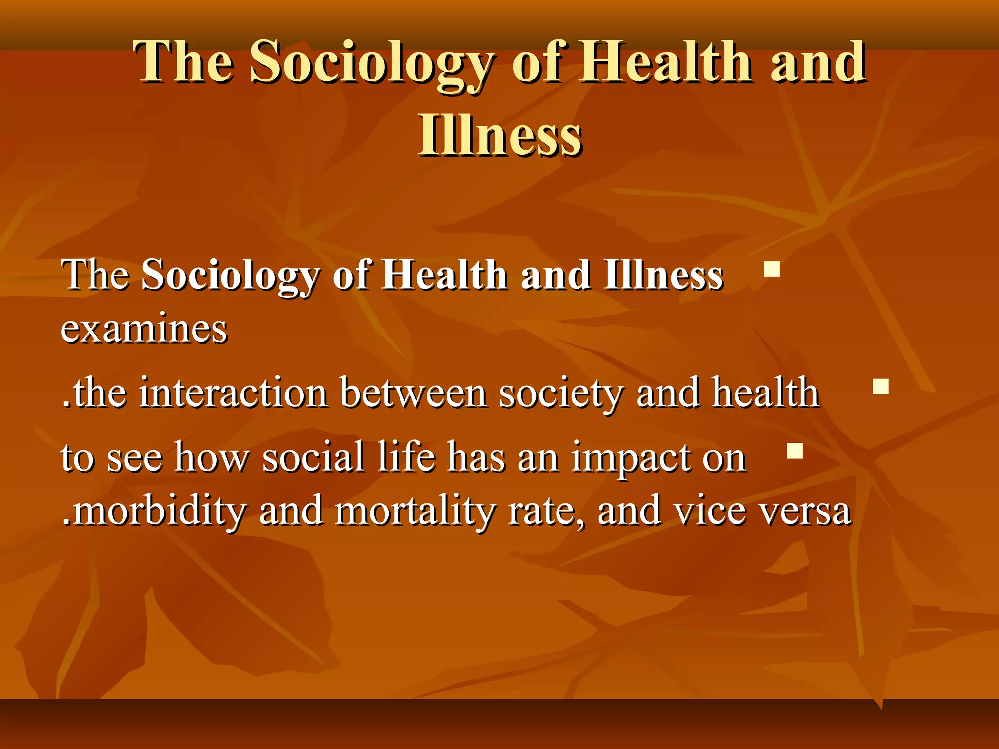 Social aspects of health and illness | PPT