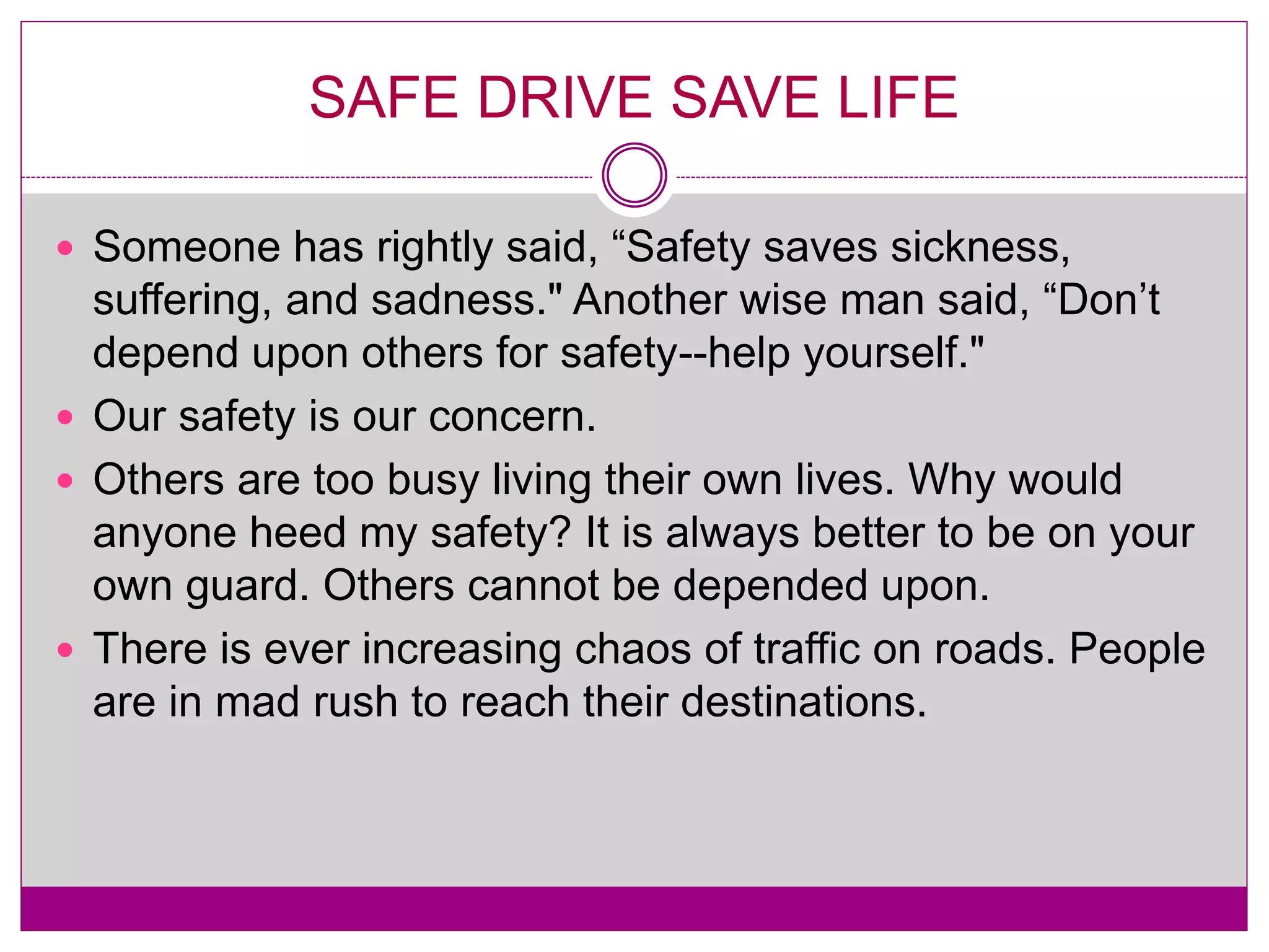Social awareness program Safe Drive Save Life Campaign | PPTX